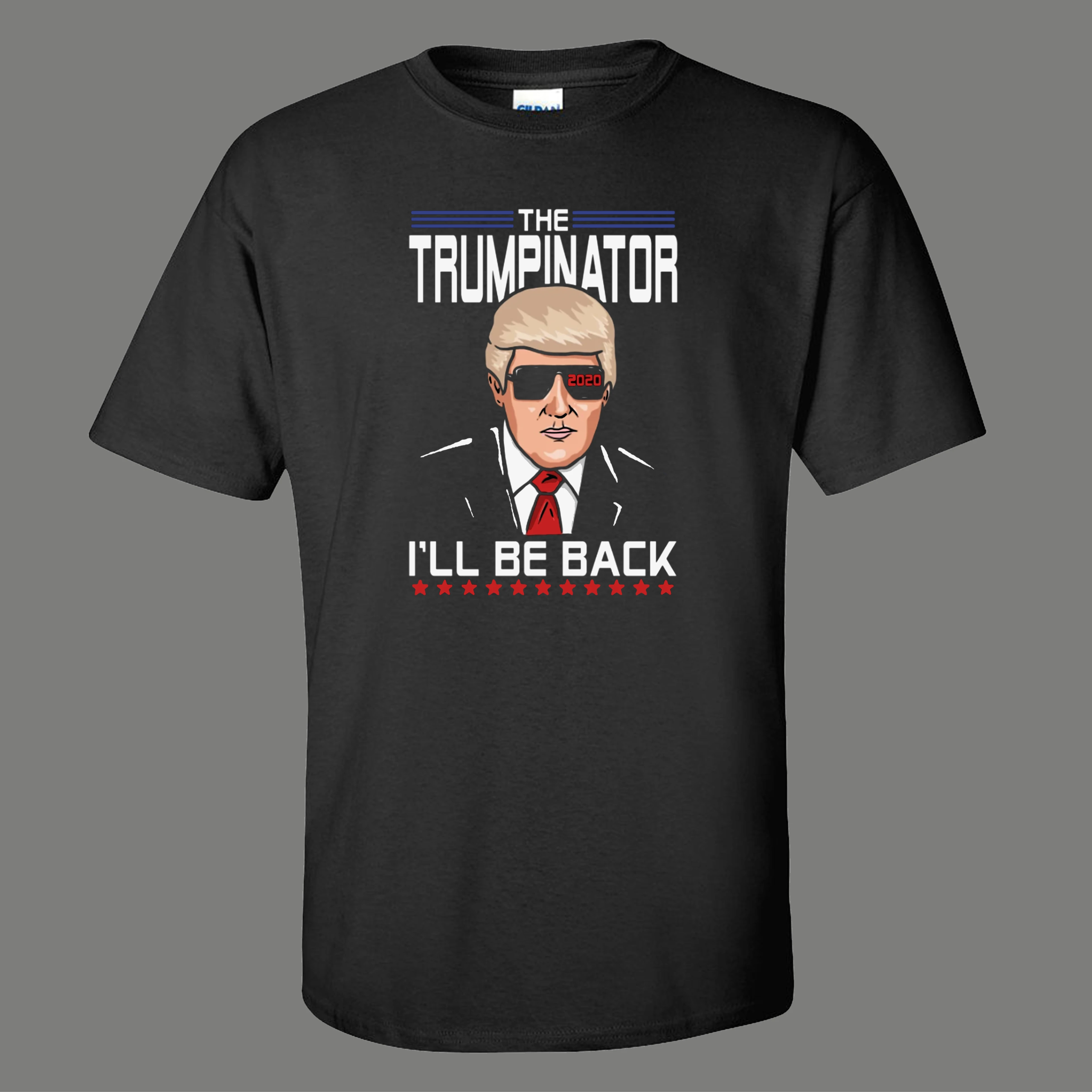 THE DONALD TRUMPINATOR ILL BE BACK HIGH QUALITY SHIRT – OldSkool Shirts